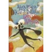 Dream Angus: The Celtic God of Dreams by Alexander McCall Smith ...