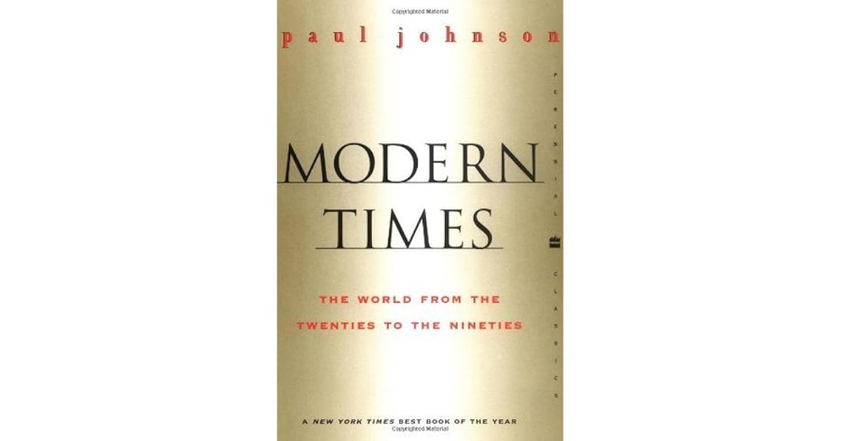 Modern Times Revised Edition: The World from the Twenties to the ...