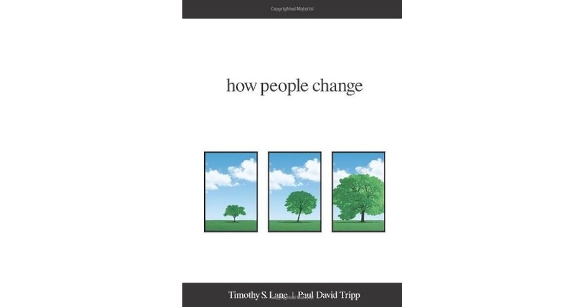 How People Change by Timothy S. Lane