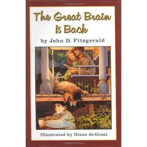 The Great Brain Is Back (Great Brain #8) by John D. Fitzgerald ...