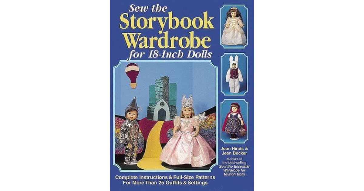 Sew the Storybook Wardrobe for 18-Inch Dolls by Joan Hinds