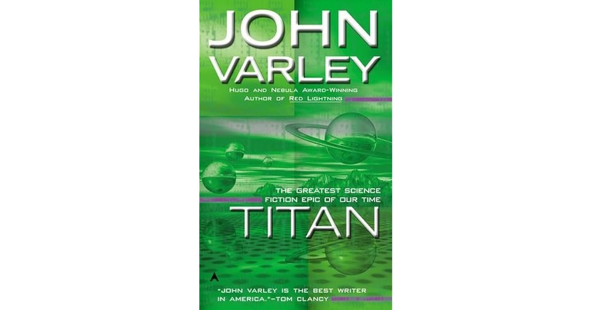 Titan (Gaea, #1) by John Varley