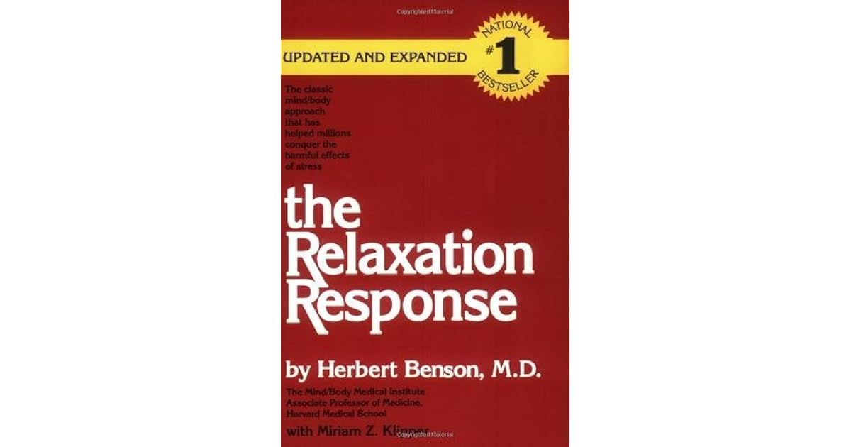 The Relaxation Response by Herbert Benson