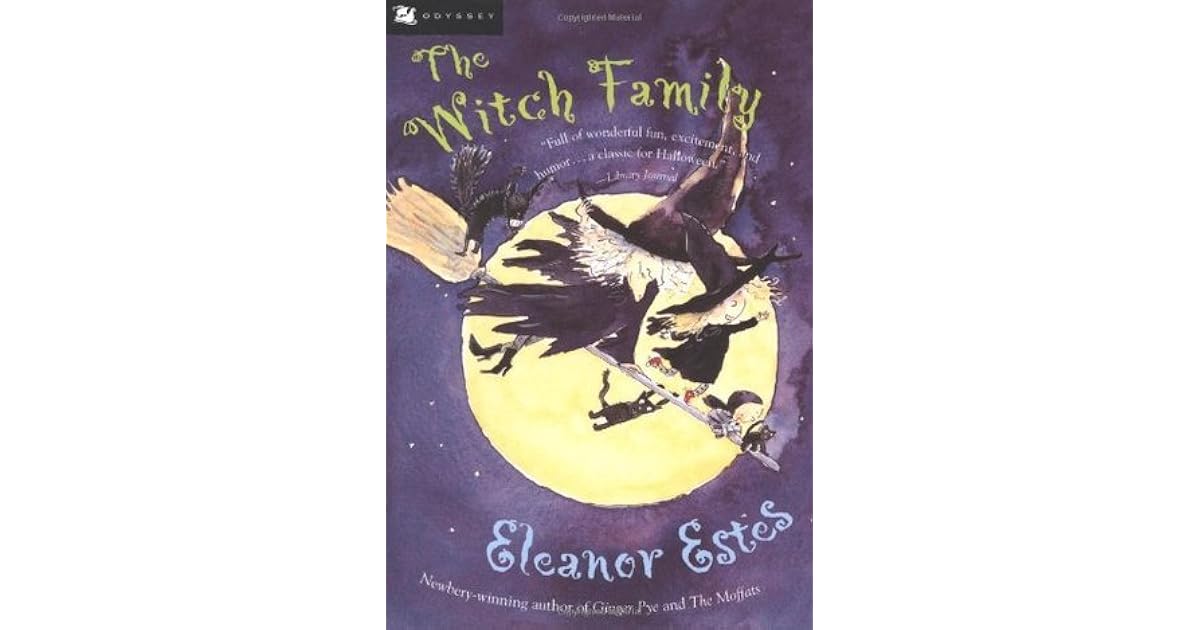 The Witch Family by Eleanor Estes