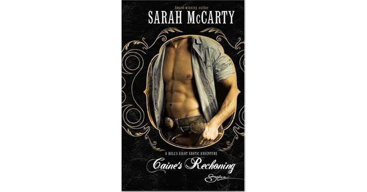 Caine's Reckoning (Hell's Eight, #1) by Sarah McCarty