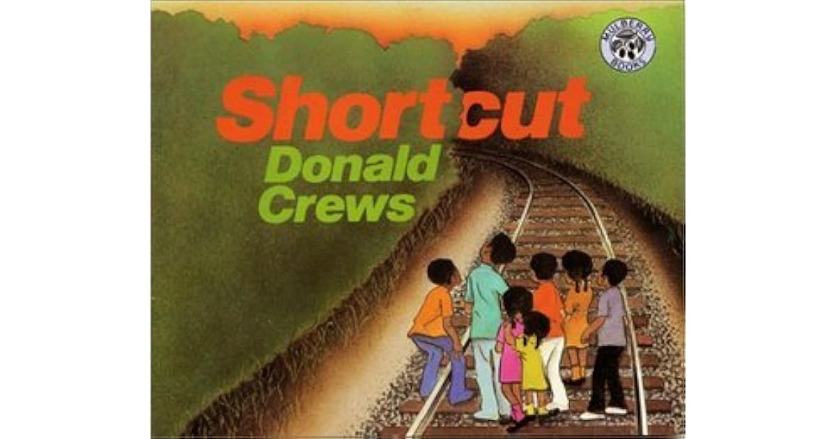 Shortcut by Donald Crews