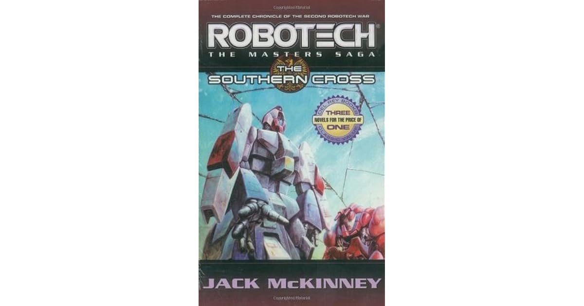 Robotech: The Masters Saga: The Southern Cross by Jack McKinney