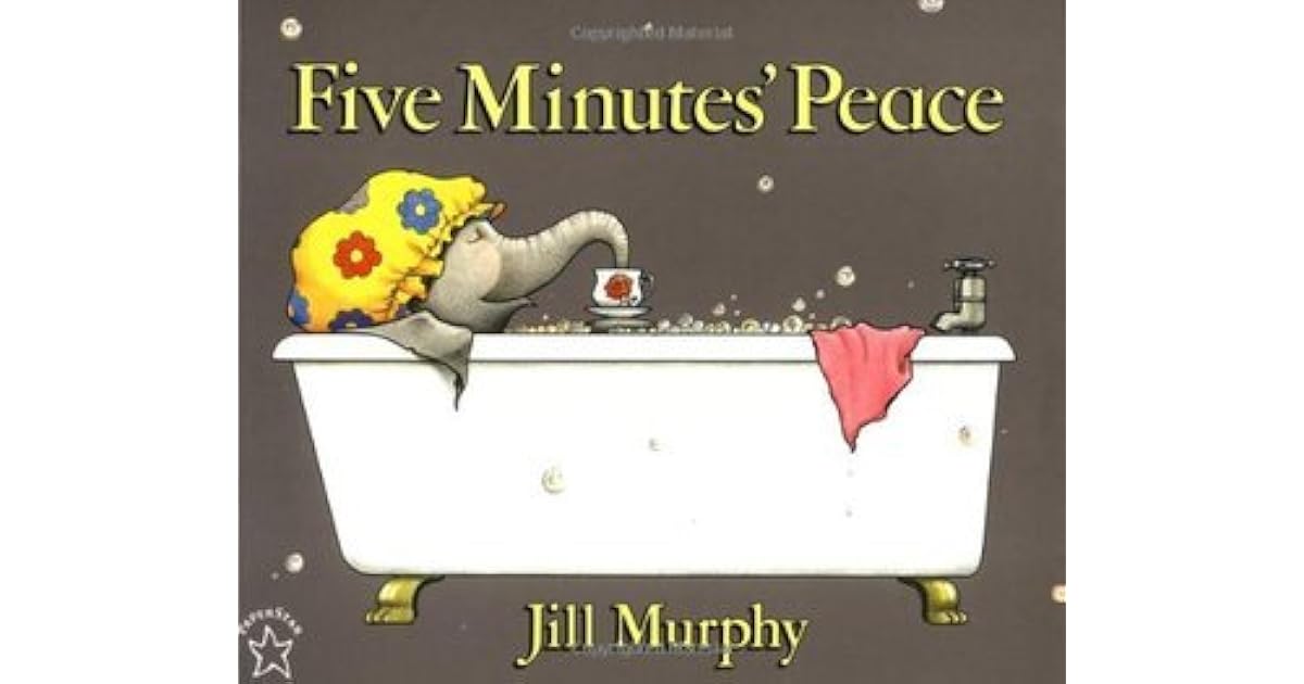Five Minutes' Peace by Jill Murphy