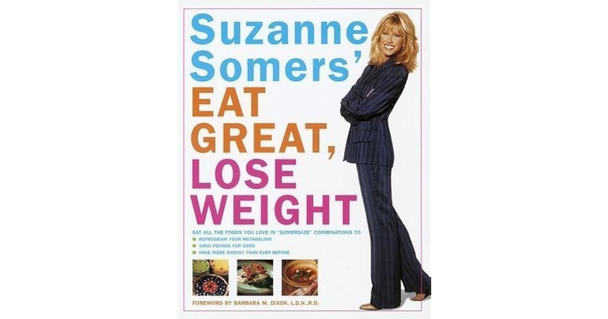 Suzanne Somers' Eat Great, Lose Weight by Suzanne Somers