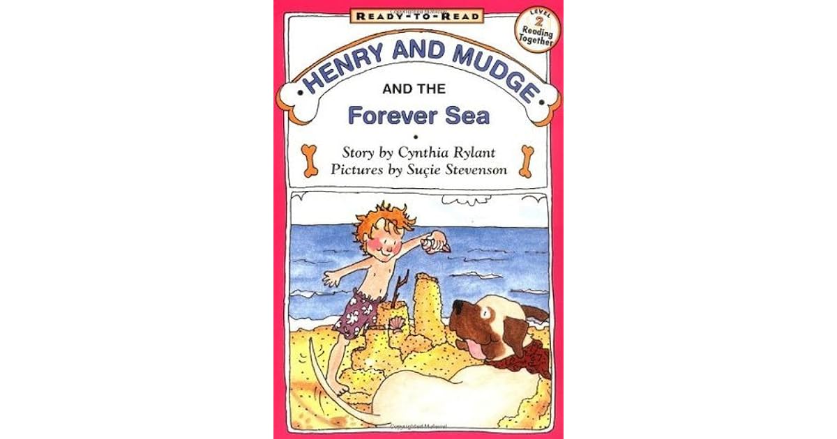 Henry and Mudge and the Forever Sea by Cynthia Rylant