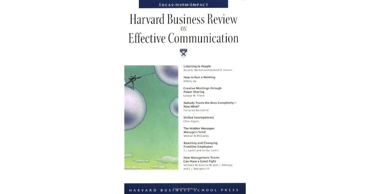 Harvard Business Review on Effective Communication by Fernando Bartolome