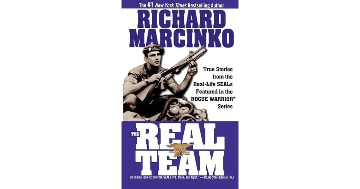 The Real Team by Richard Marcinko