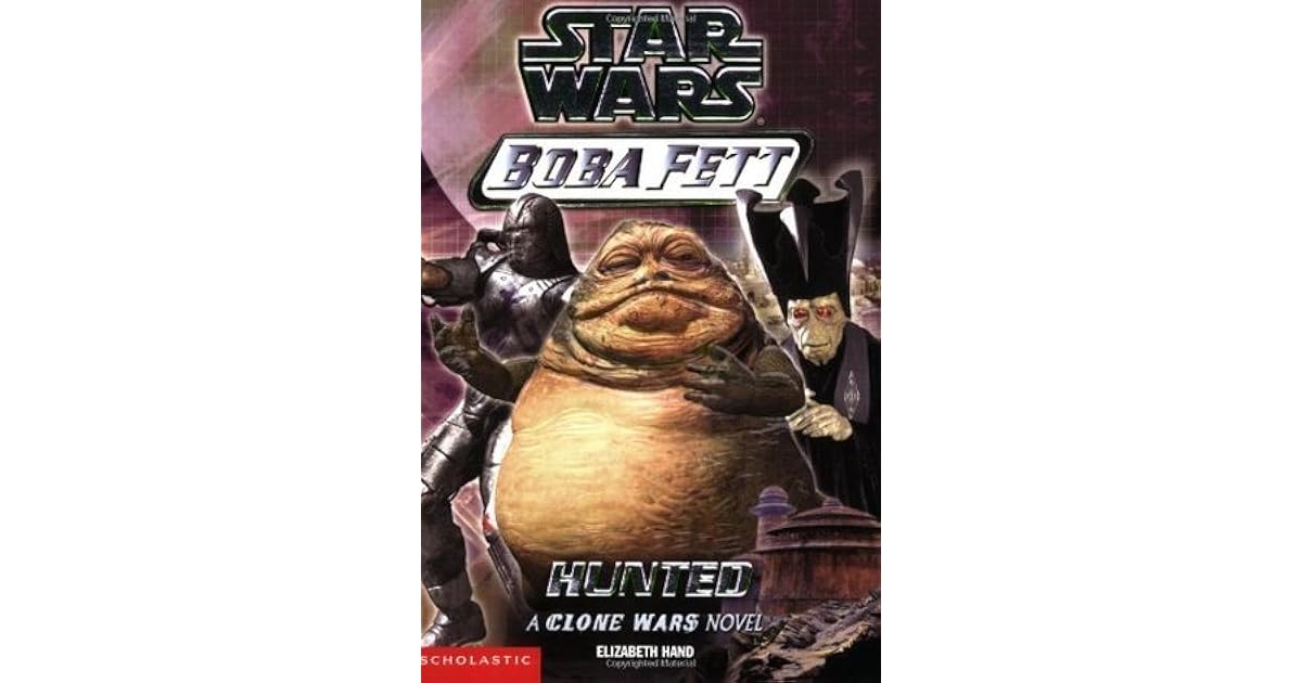 Hunted (Star Wars: Boba Fett, #4) by Elizabeth Hand