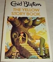 The yellow story book by Enid Blyton