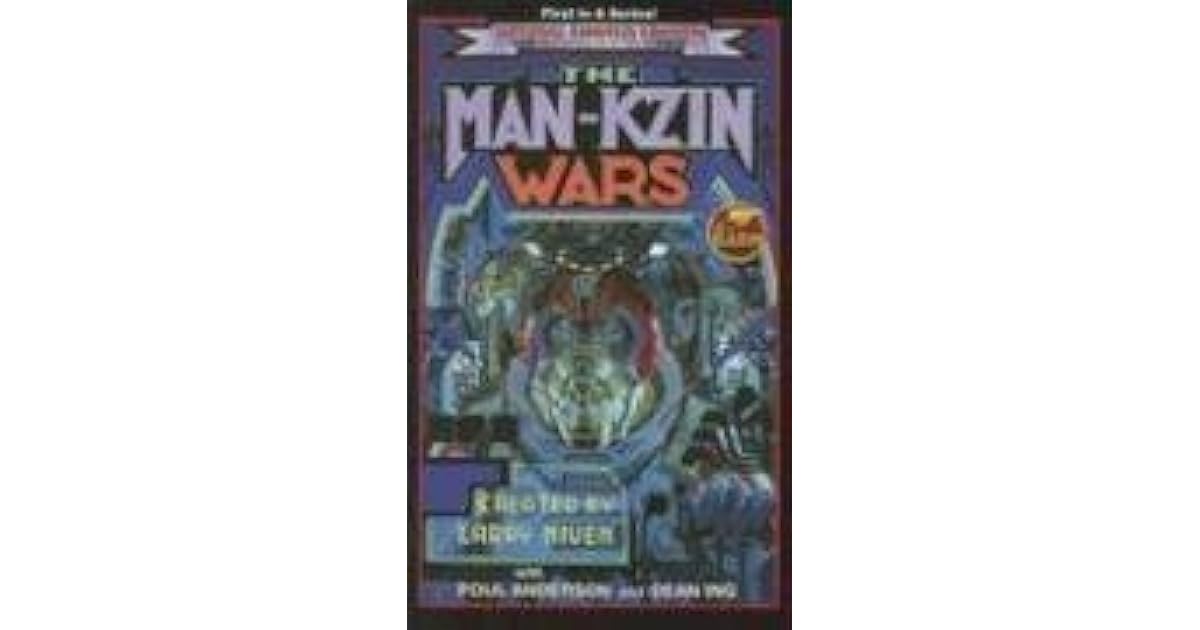 The Man-Kzin Wars (Man-Kzin Wars, #1) by Larry Niven