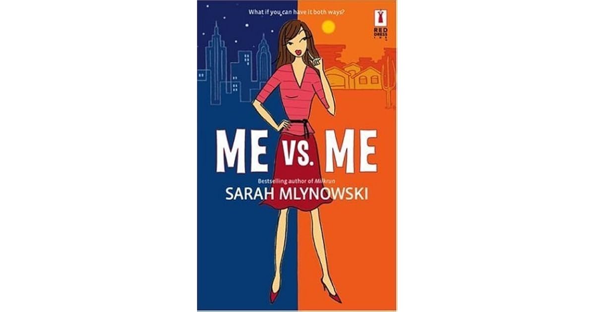 Me vs. Me by Sarah Mlynowski