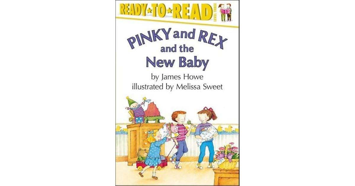 Pinky And Rex and the New Baby (Pinky and Rex, #6) by James Howe