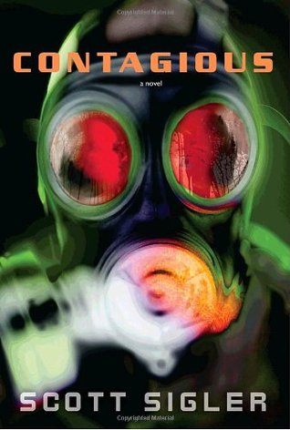 Contagious (Infected, #2) by Scott Sigler