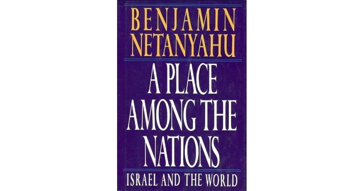 A Place Among the Nations by Benjamin Netanyahu