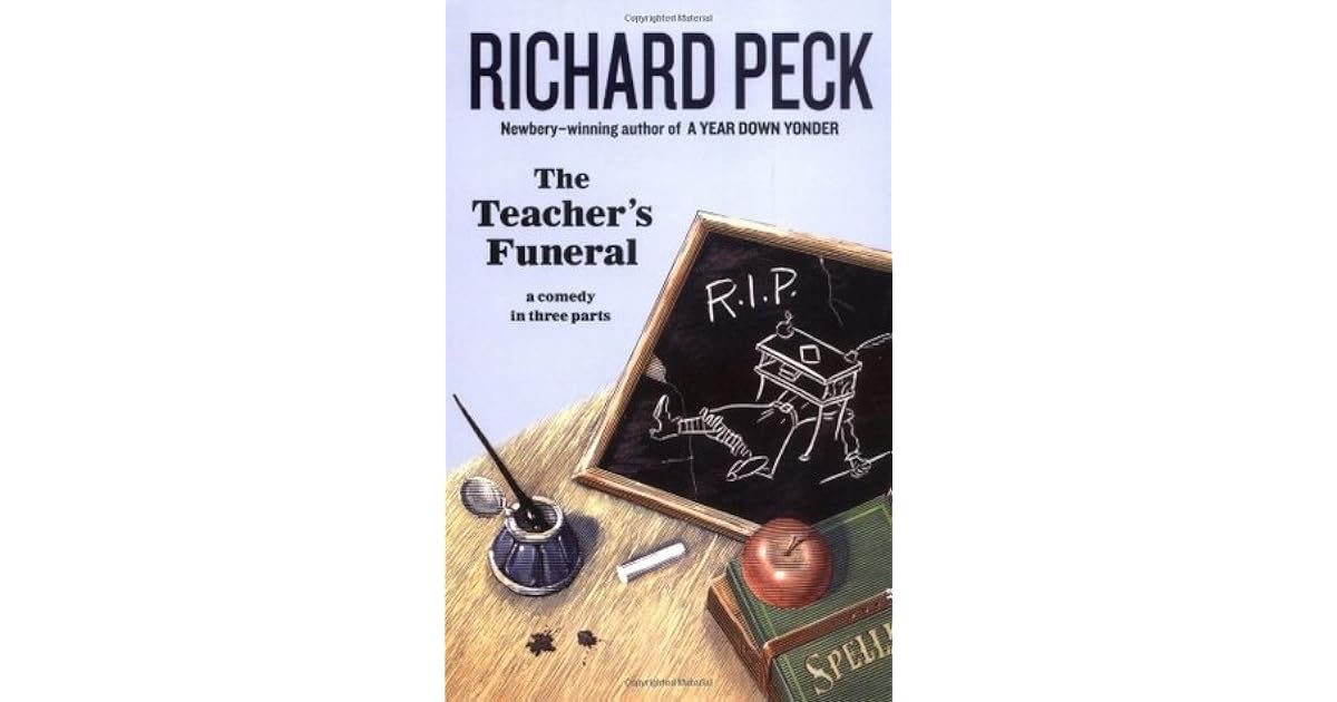 The Teacher's Funeral by Richard Peck