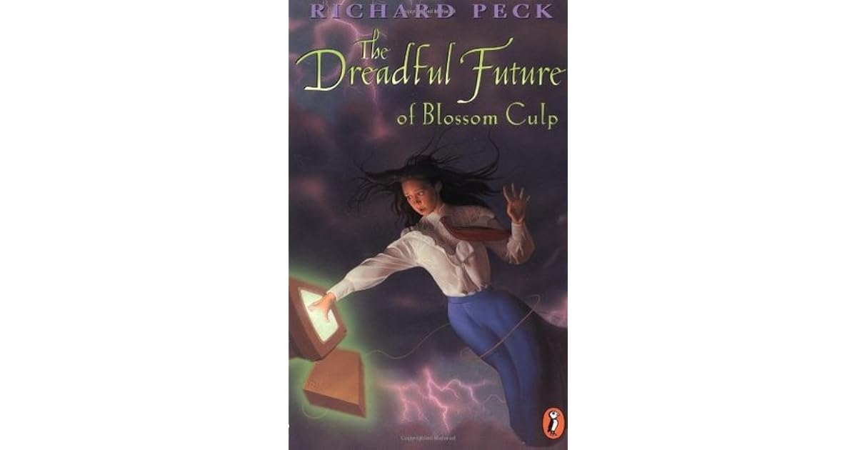 The Dreadful Future of Blossom Culp by Richard Peck