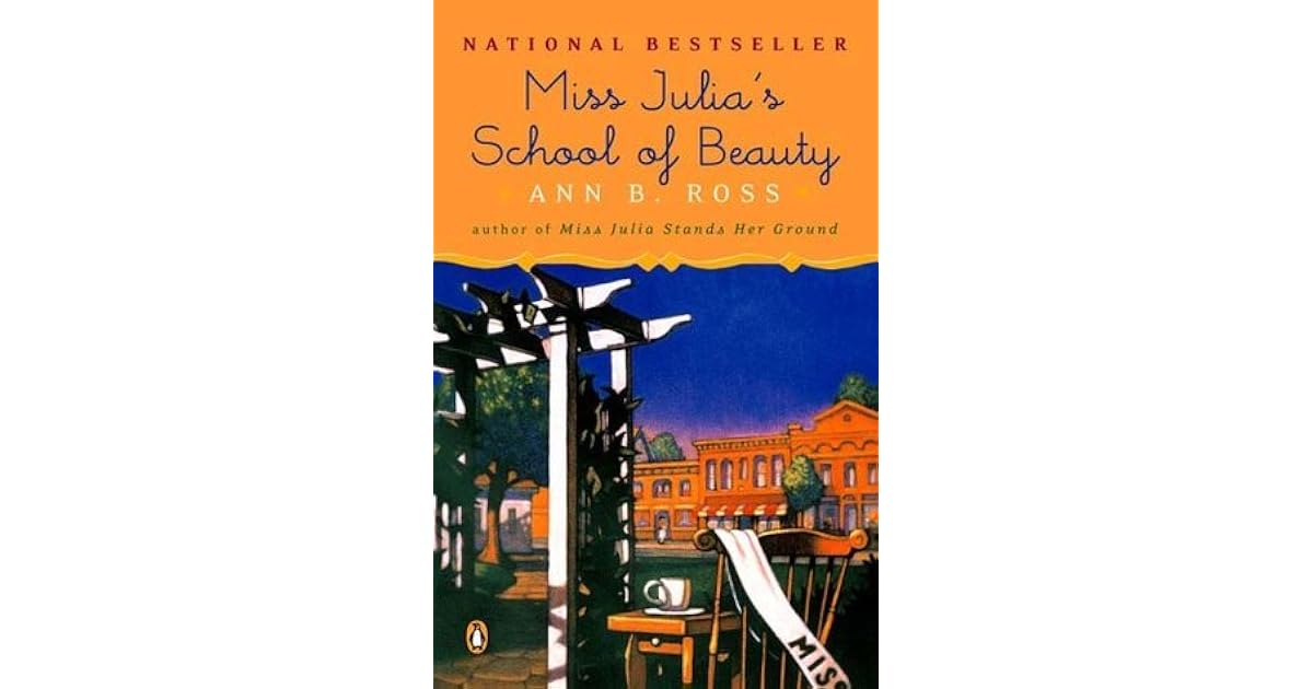 Miss Julia's School of Beauty (Miss Julia, #6) by Ann B. Ross