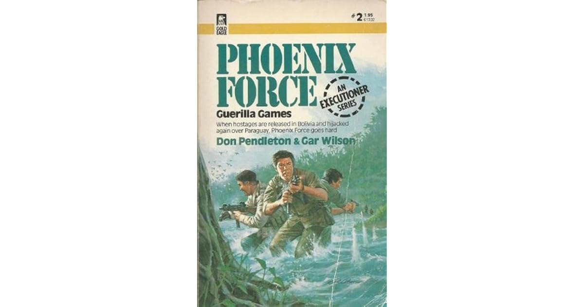 Guerrilla Games (Phoenix Force, #2) by Don Pendleton