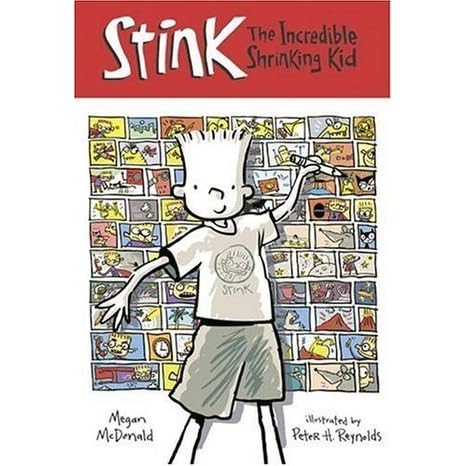 Stink: The Incredible Shrinking Kid (Stink, #1) by Megan McDonald ...
