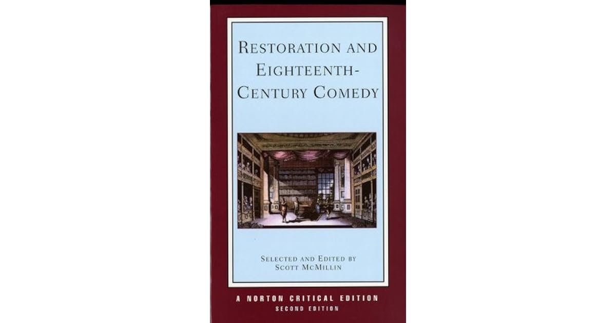 Restoration and Eighteenth-Century Comedy by Scott McMillin