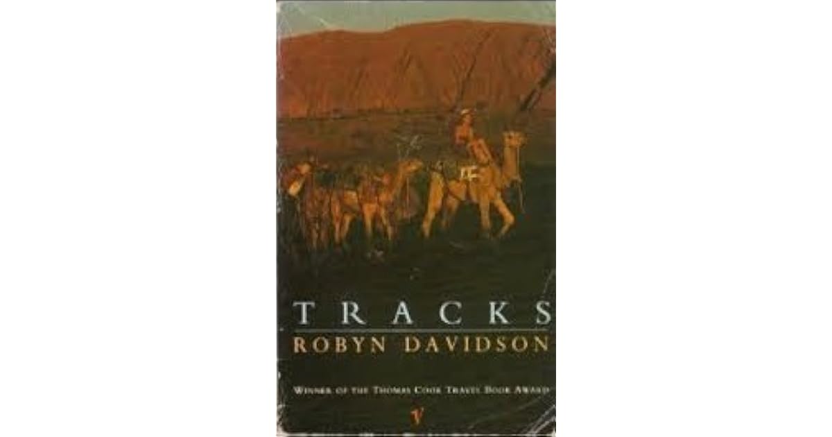 Tracks by Robyn Davidson