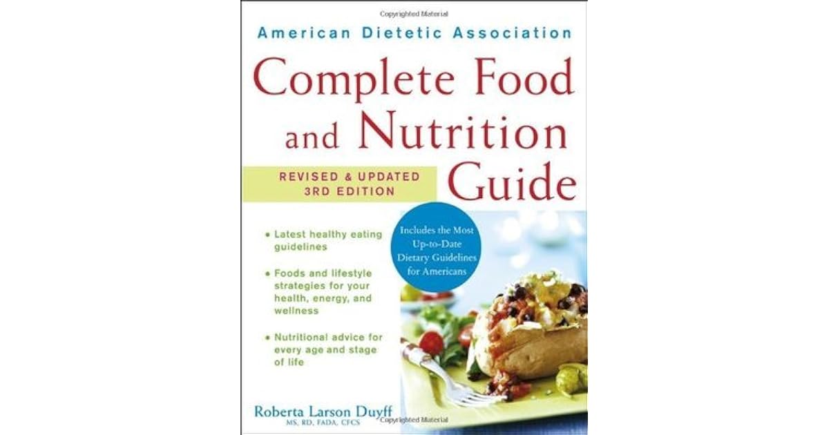 American Dietetic Association Complete Food and Nutrition Guide by ...