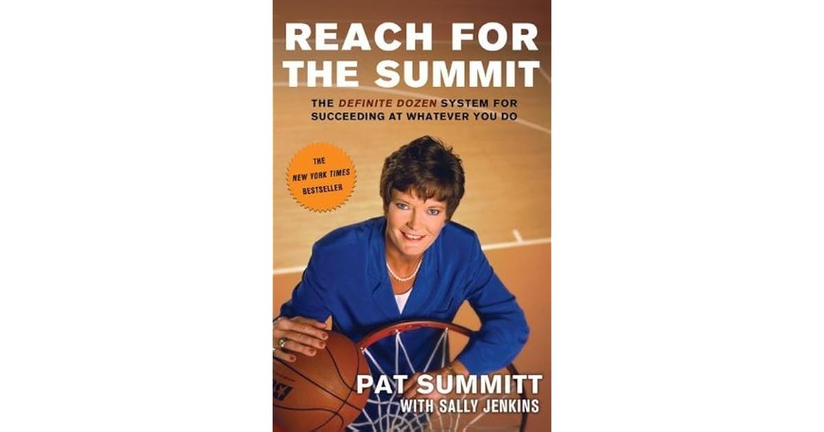 Reach for the Summit by Pat Summitt