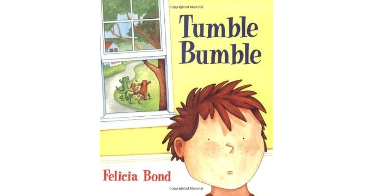 Tumble Bumble by Felicia Bond