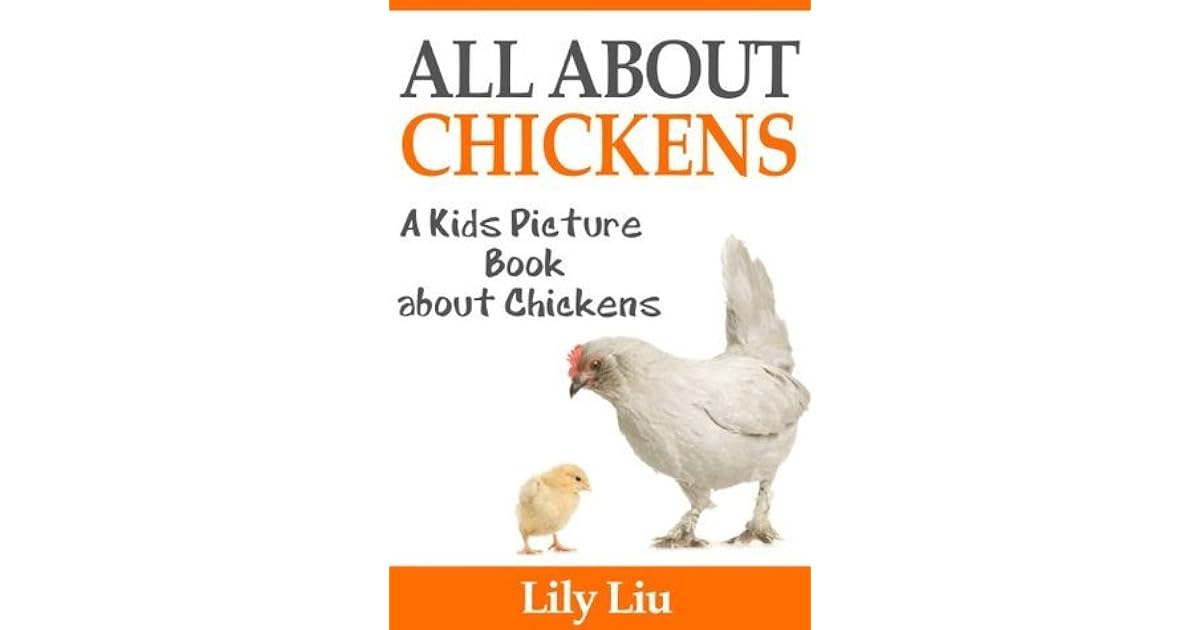 Children's Book About Chickens: A Kids Picture Book About Chickens with ...