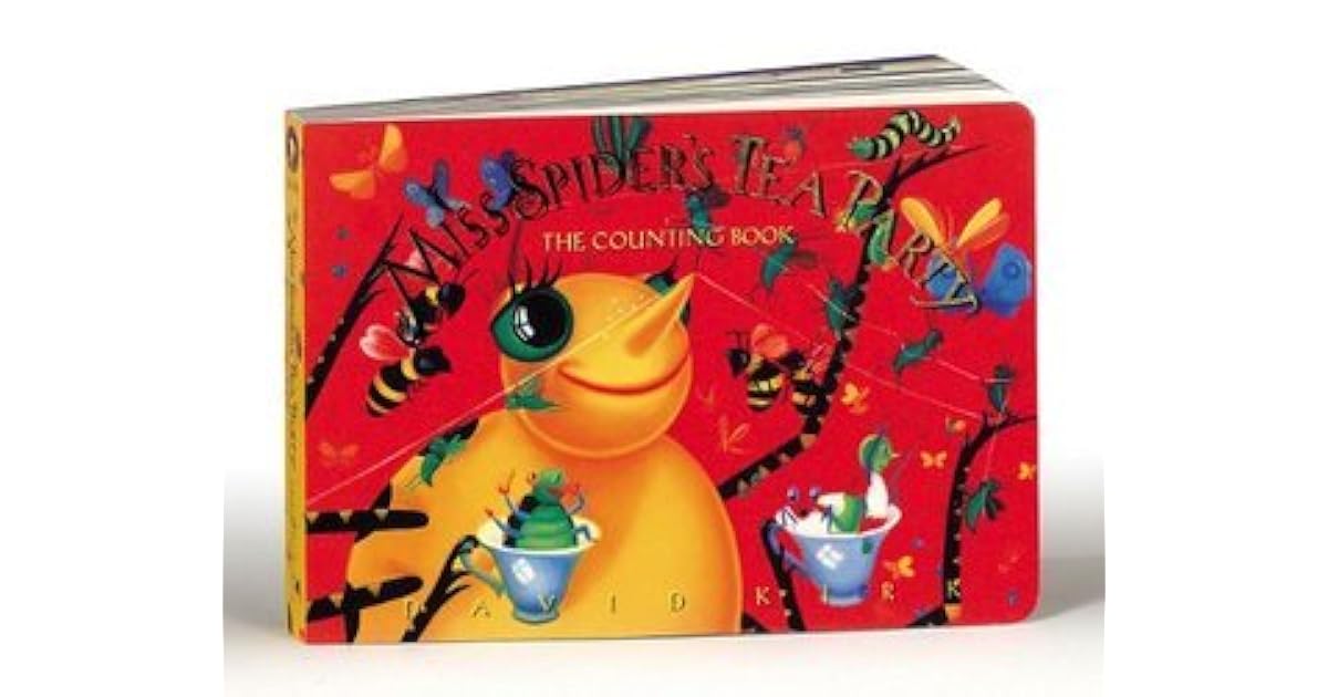 Miss Spider's Tea Party: The Counting Book by David Kirk