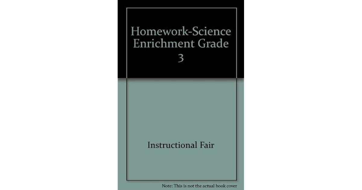 Homework-Science Enrichment Grade 3 by Instructional Fair