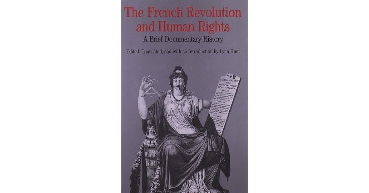 The French Revolution and Human Rights: A Brief Documentary History by ...