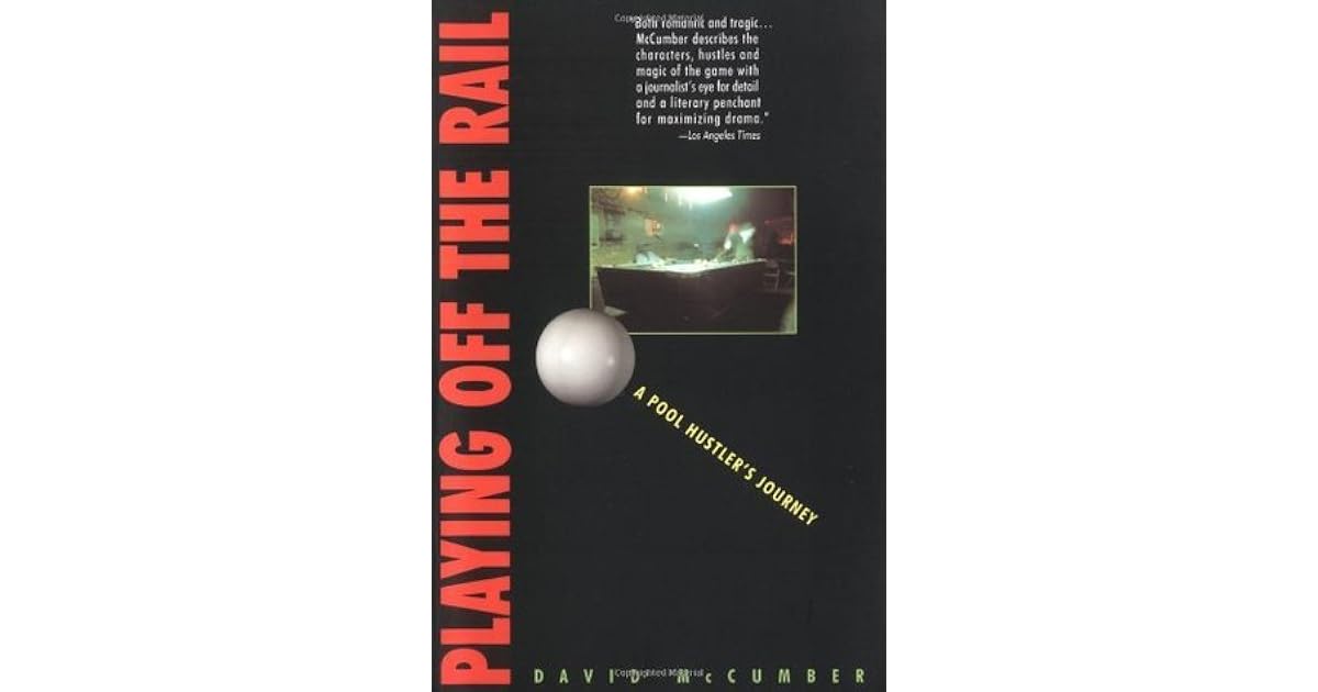 Playing Off the Rail by David McCumber