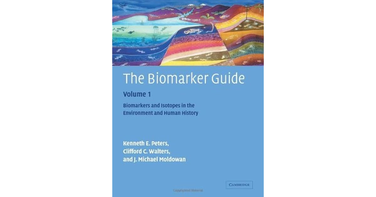 The Biomarker Guide: Volume 1, Biomarkers and Isotopes in the ...