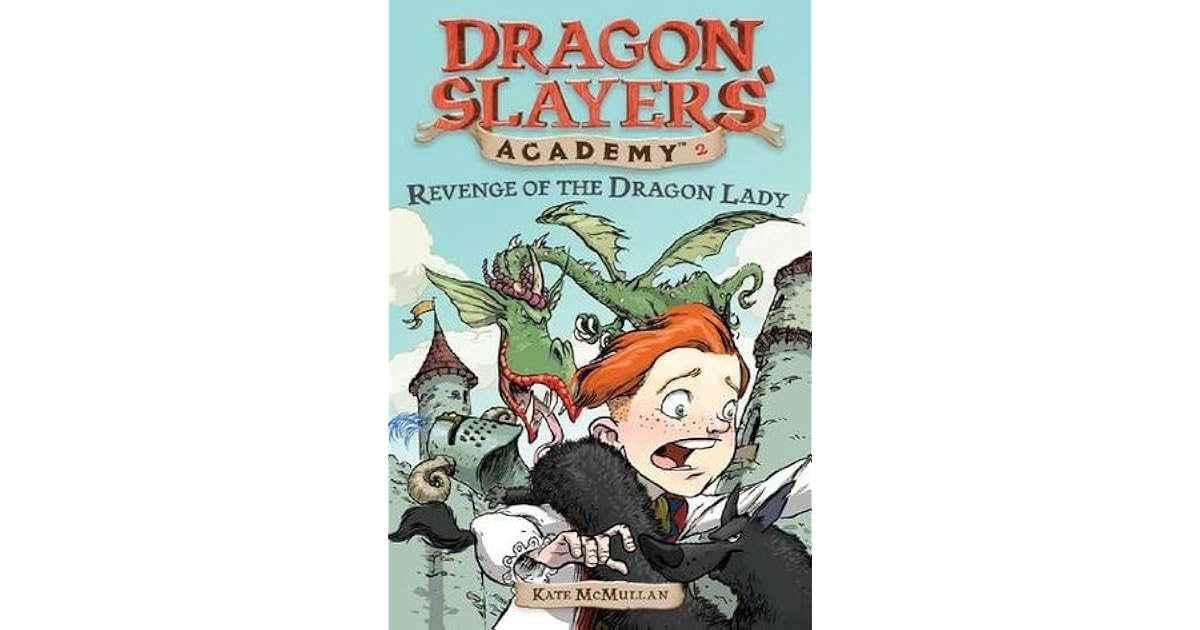 Revenge of the Dragon Lady by Kate McMullan