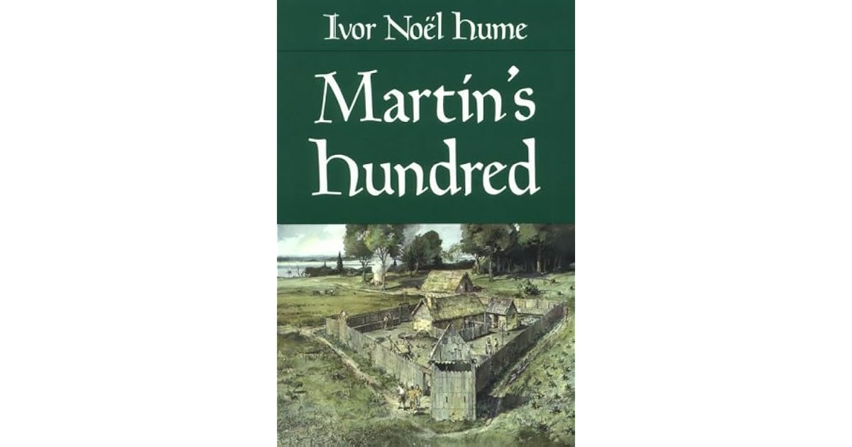 Martin's Hundred by Ivor Noël Hume