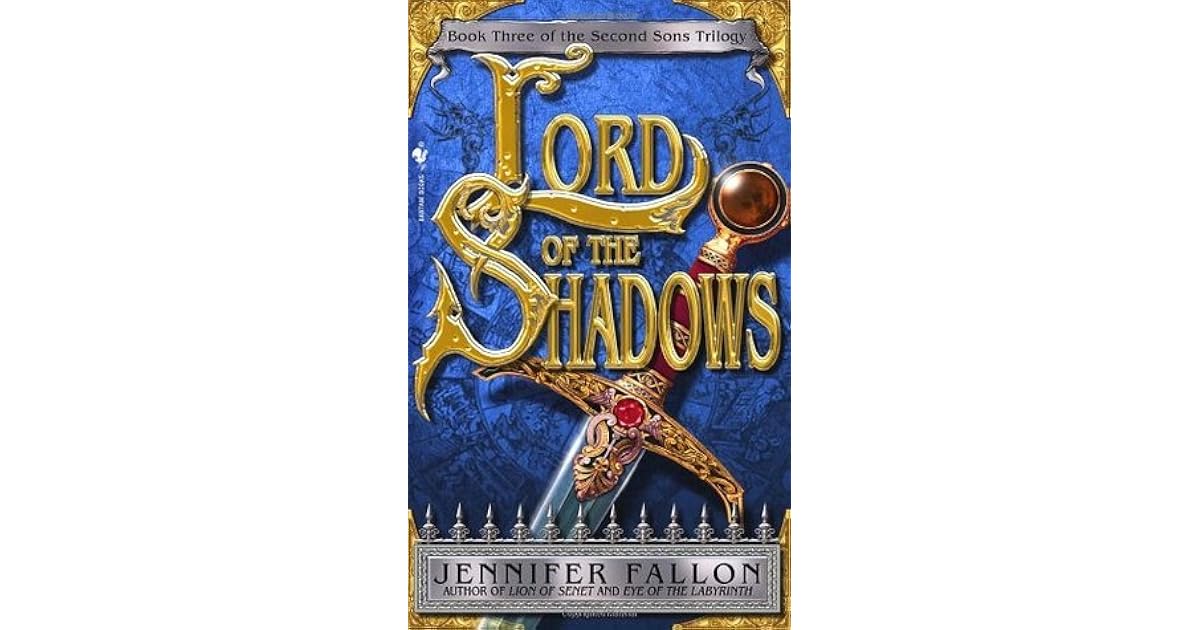 Lord of the Shadows (Second Sons, #3) by Jennifer Fallon