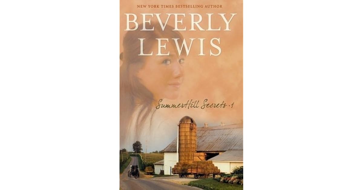 Summerhill Secrets: Volume 1 by Beverly Lewis