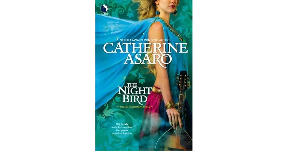 The Night Bird (Lost Continent #5) by Catherine Asaro