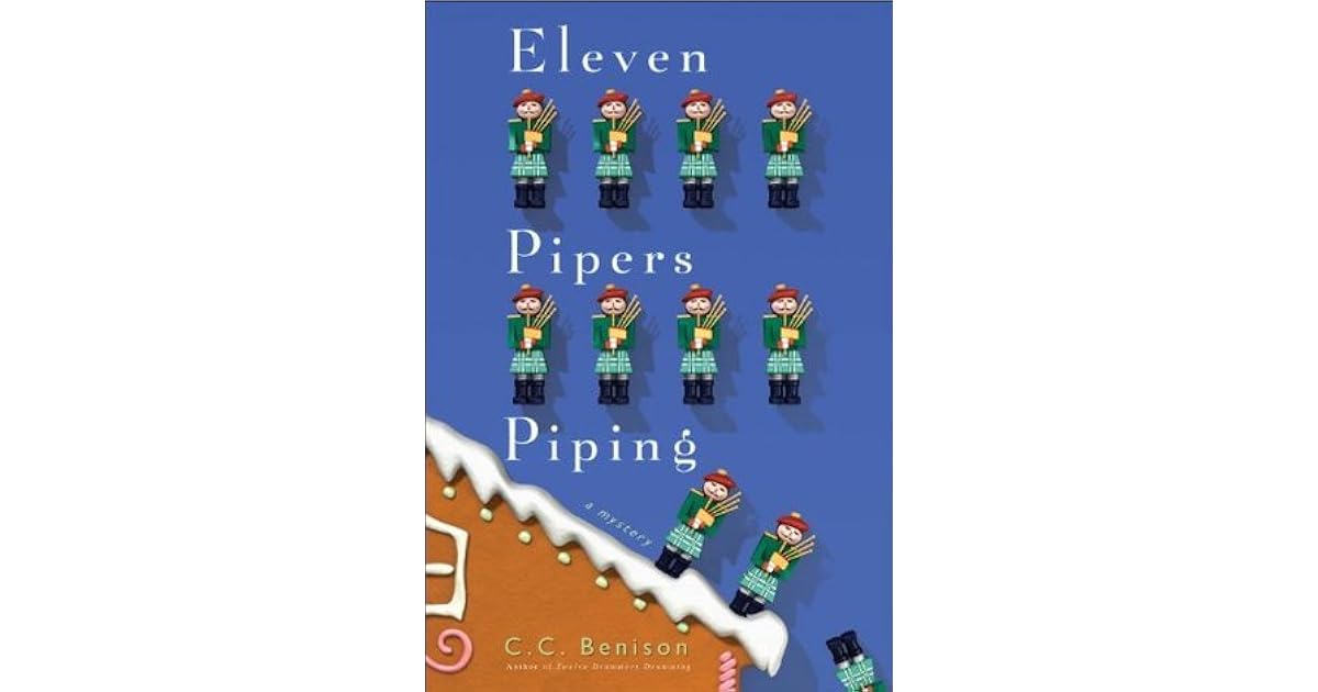 Eleven Pipers Piping by C.C. Benison
