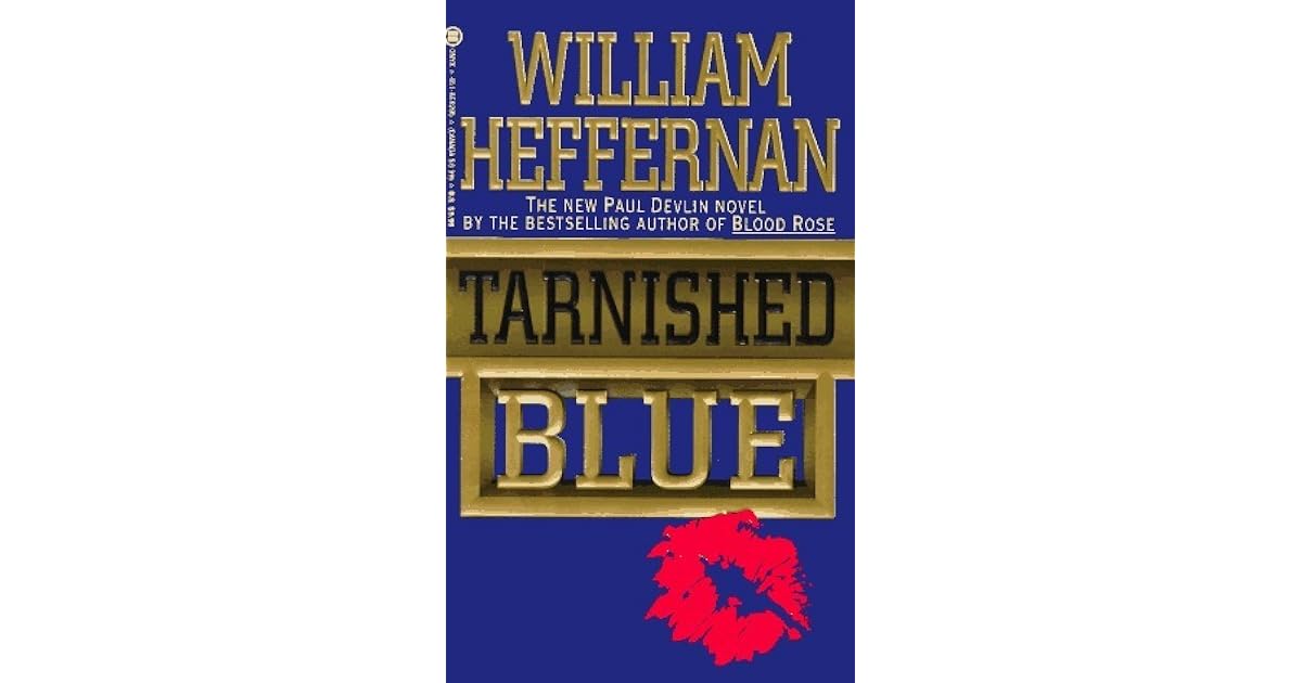 Tarnished Blue (Paul Devlin, #4) by William Heffernan
