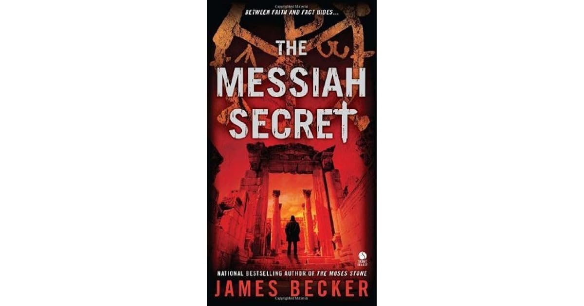 The Messiah Secret (Chris Bronson, #3) by James Becker