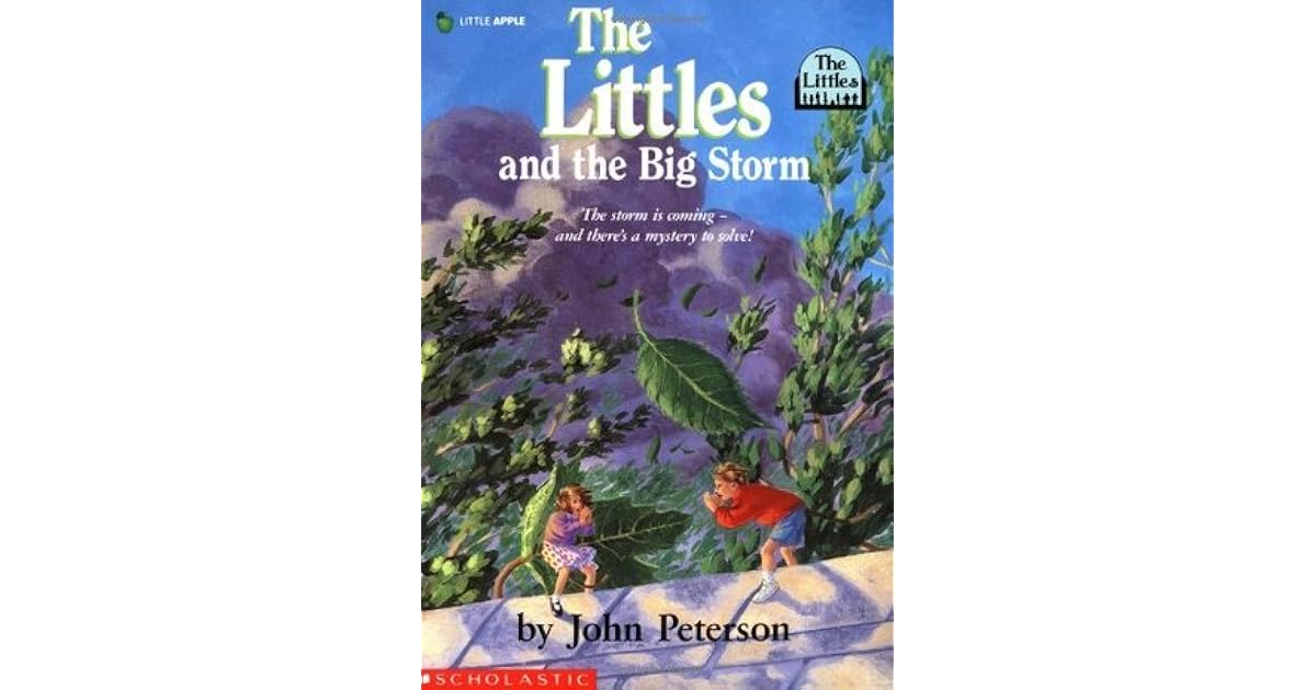 The Littles and the Big Storm by John Lawrence Peterson