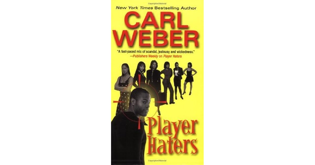 Player Haters by Carl Weber