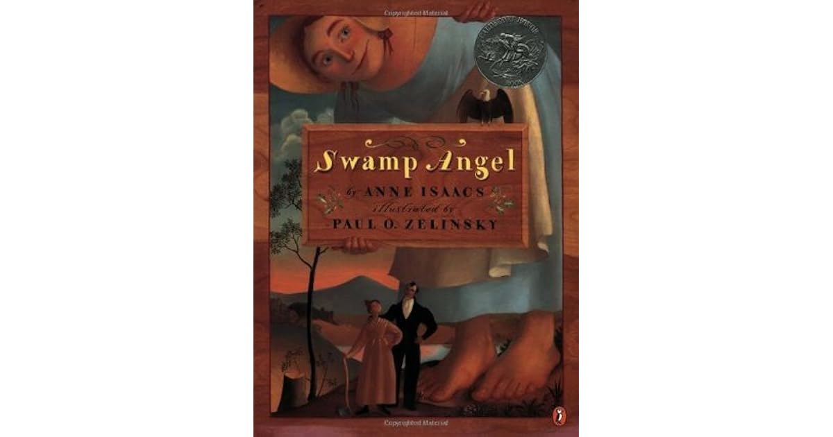 Swamp Angel by Anne Isaacs